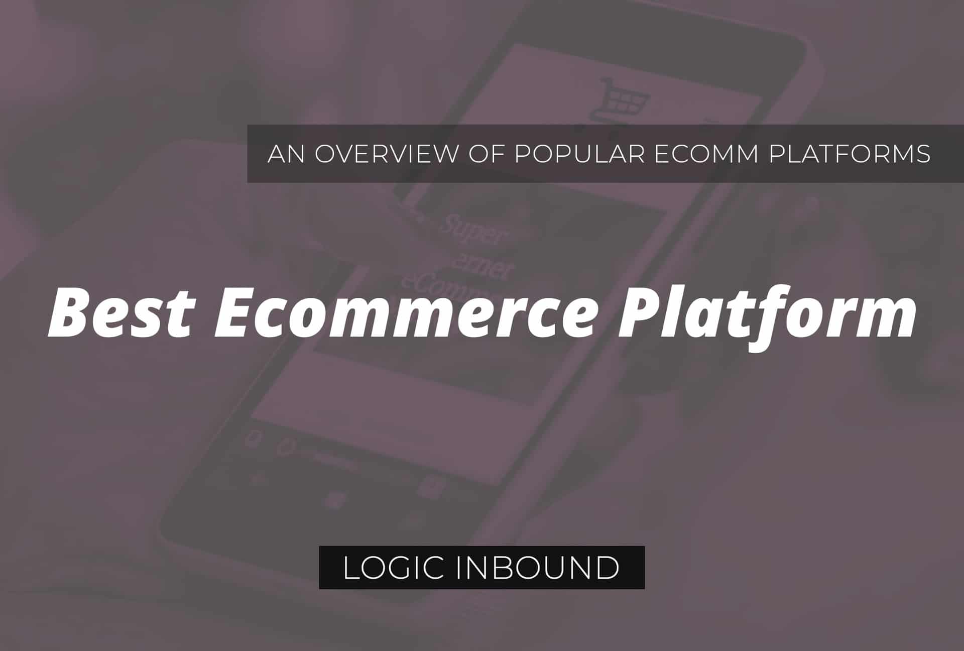 Best eCommerce Platform for Business in 2020 | Small or Large
