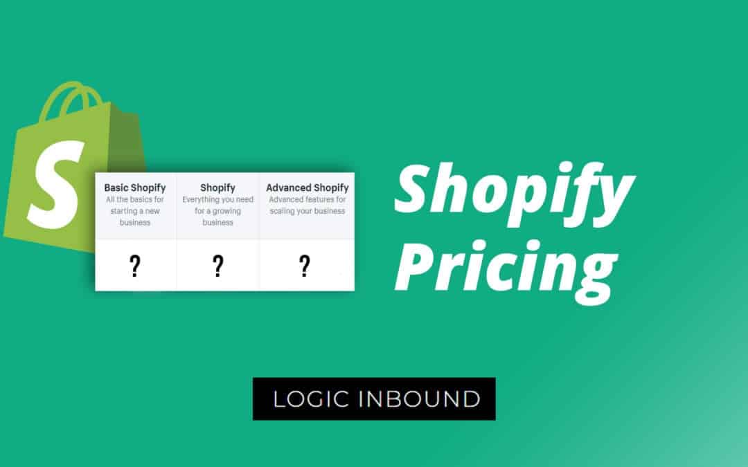 Shopify Pricing | Pricing and Plans | Pricing Options | Logic Inbound